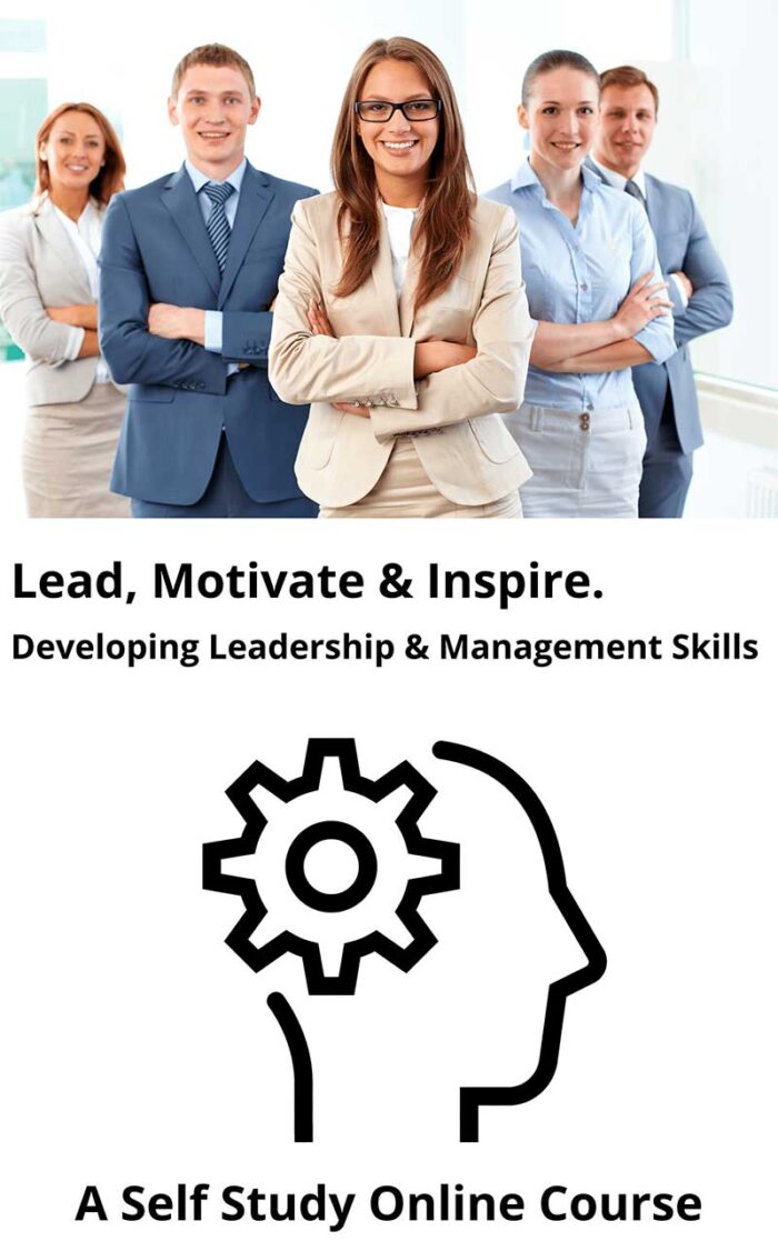 Lead, Motivate & Inspire: Developing Real Leadership & Management ...