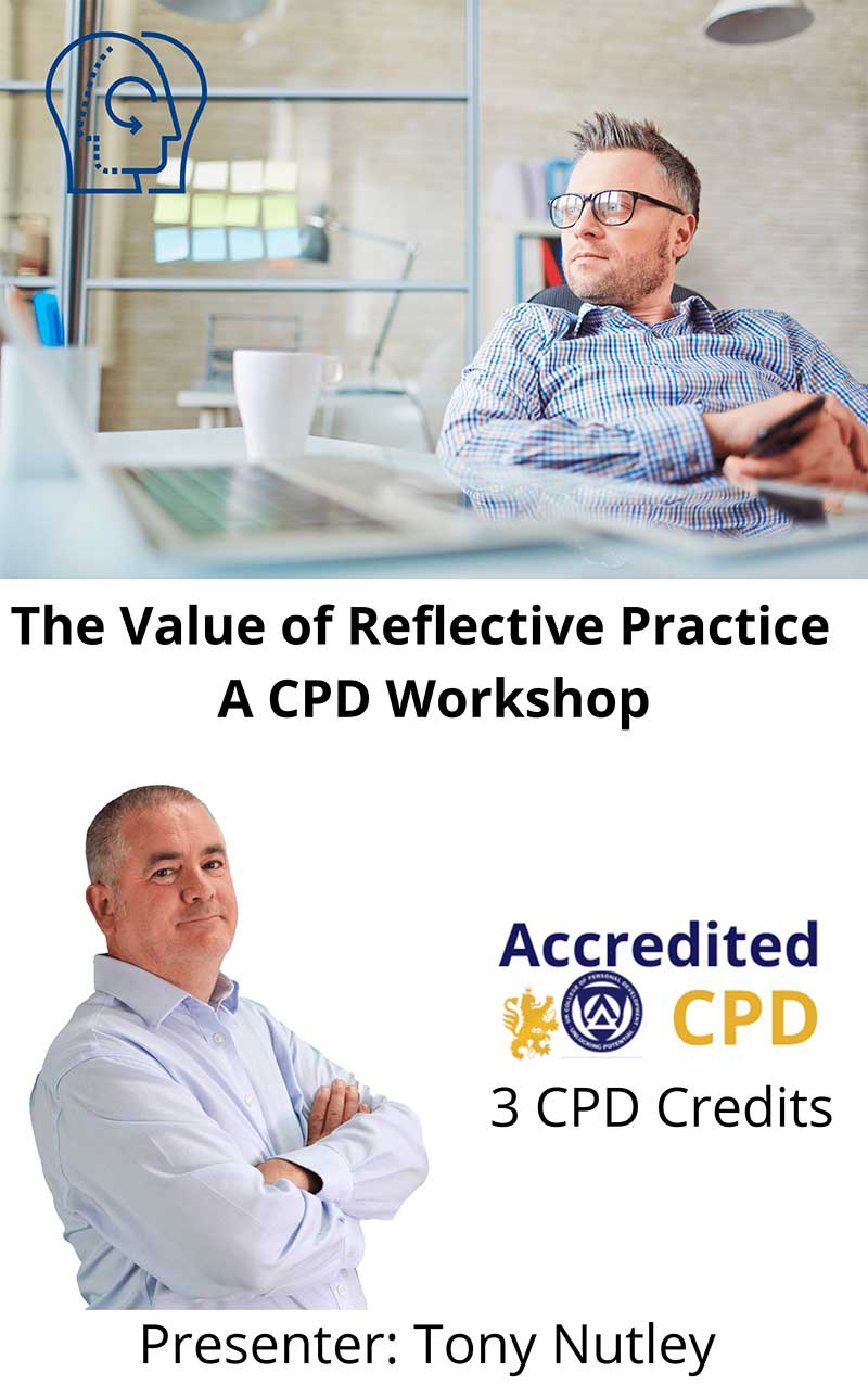 The Value of Reflective Practice - UKCPD