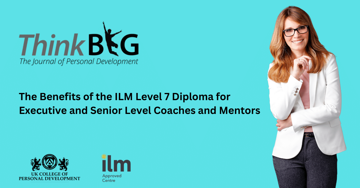The Benefits of the ILM Level 7 Diploma for Executive and Senior Level ...