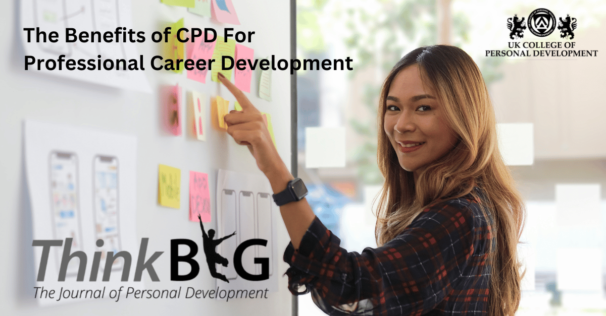 The Benefits of CPD For Professional Career Development - UKCPD