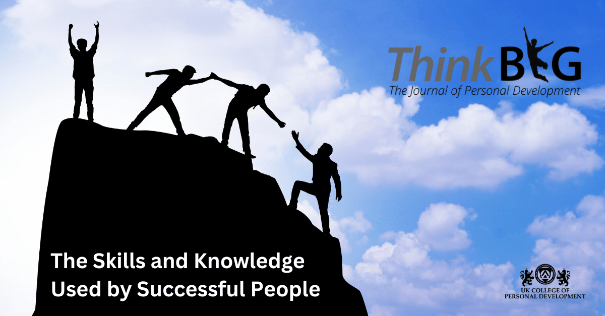 The Skills and Knowledge Used by Successful People - UKCPD