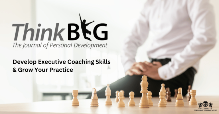 Develop Executive Coaching Skills & Grow Your Practice - UKCPD