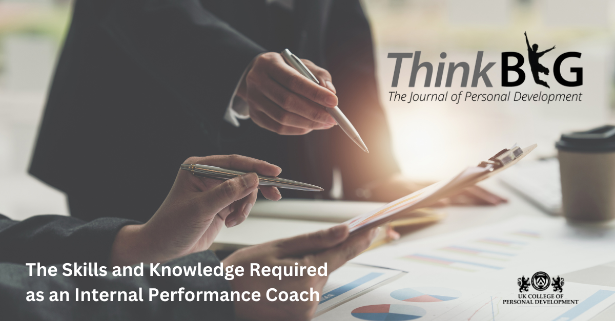 The Skills and Knowledge Required as an Internal Performance Coach - UKCPD