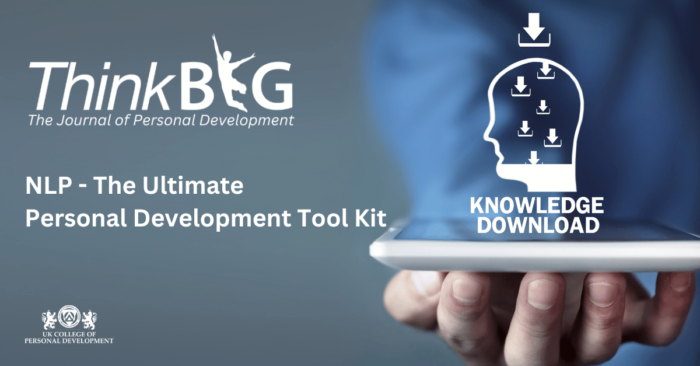 NLP - The Ultimate Personal Development Tool Kit - UKCPD