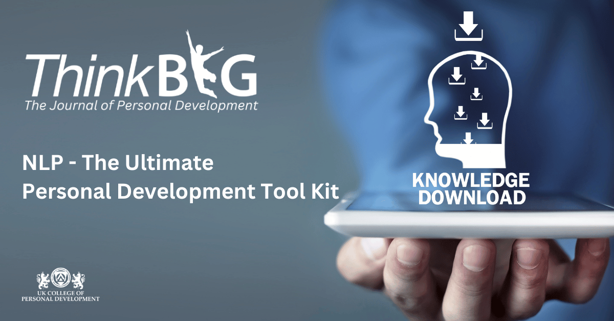 NLP - The Ultimate Personal Development Tool Kit - UKCPD
