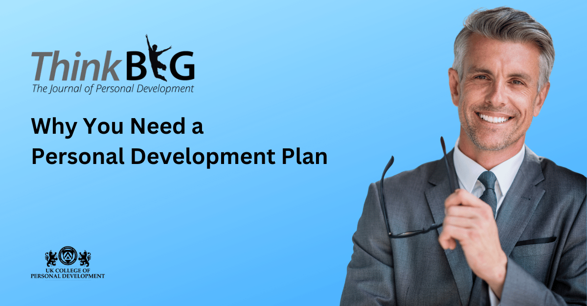 Why You Need a Personal Development Plan - UKCPD