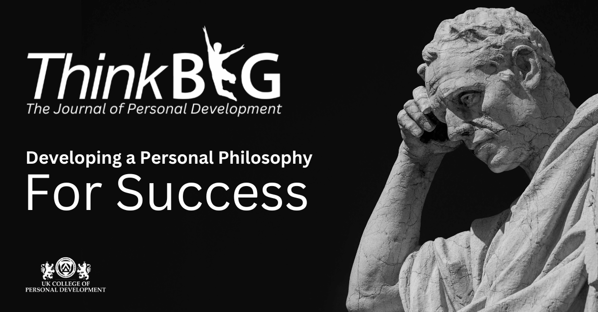 Developing a Personal Philosophy for Success - UKCPD