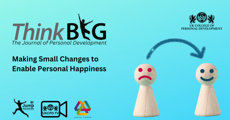 Making Small Changes to Enable Personal Happiness - UKCPD