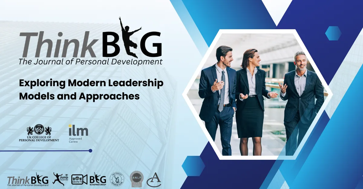 Exploring Modern Leadership Models and Approaches - UKCPD